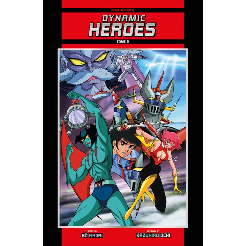 Dynamics Heroes T.2 -Edition Standard- La suite japonaise de Goldorak