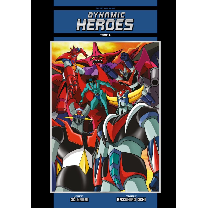 Dynamics Heroes T.4 - Original Name Edition - La suite japonaise de ...