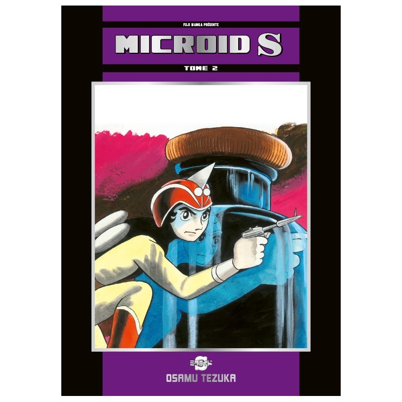 Microid S de Osamu Tezuka - Intégrale de la Série
